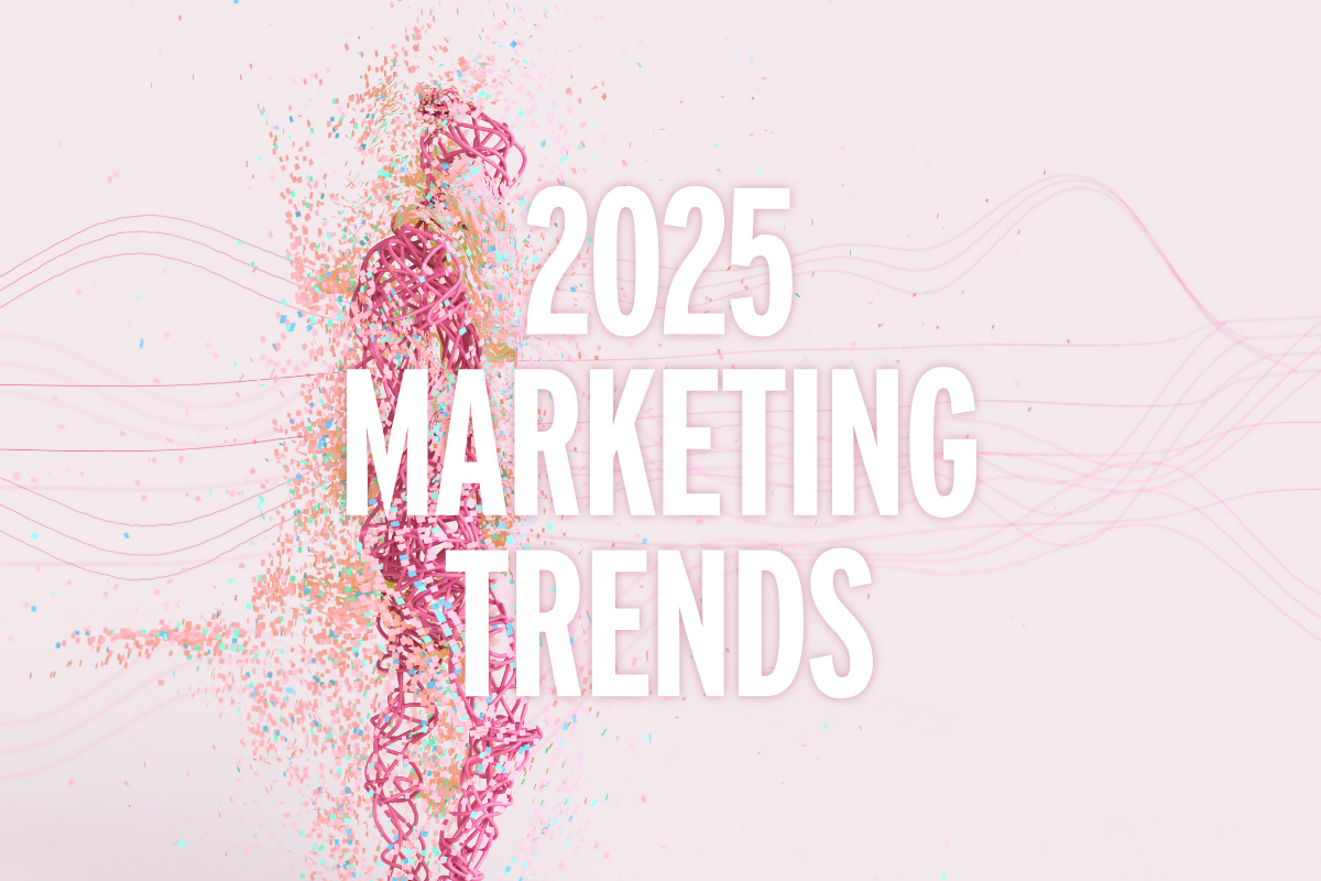 2025 Marketing Trends You Should Care About | Kagency